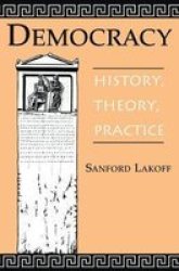 Democracy: History, Theory, Practice | Reviews Online | PriceCheck