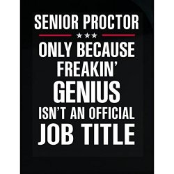 Gift For Freakin' Genius Senior Proctor - Sticker Prices | Shop Deals ...