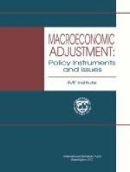 Macroeconomic Adjustment - Policy Instruments And Issues Paperback ...